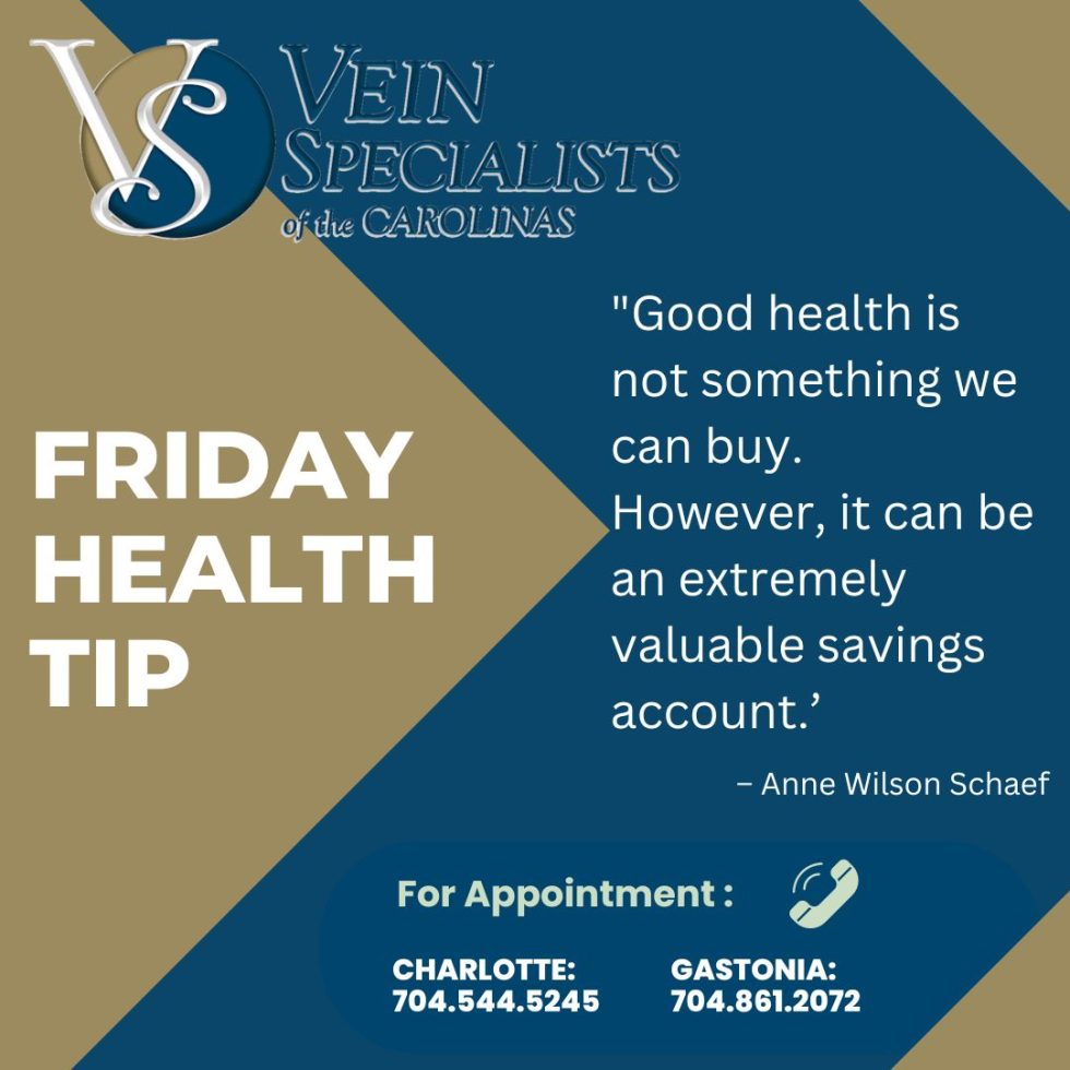 Happy Friday Health Tip! - Vein Specialists of the Carolinas